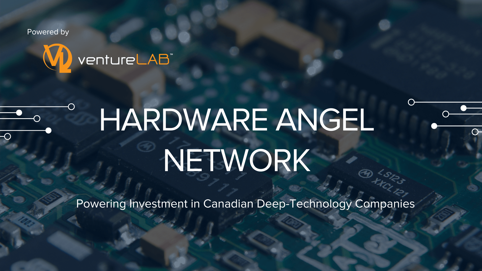 ventureLAB Unveils Canada’s First Hardware Angel Network | ventureLAB